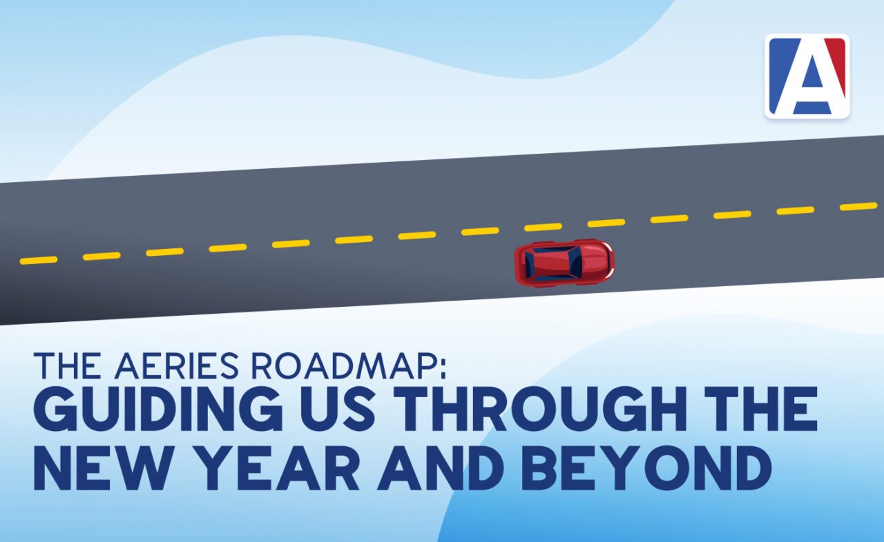 The Aeries Roadmap | Aeries SIS